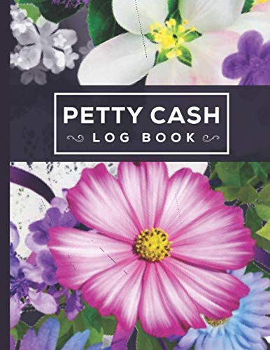Petty Cash Log Book: Small Cash Payments Money Management Receipt Book ...
