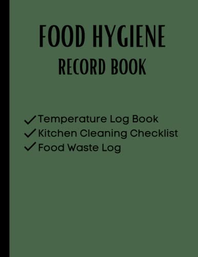Food Hygiene Record Book: Food Temperature Log Book With Inventory ...