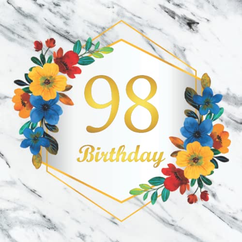 98 Birthday: Happy Birthday Guest Book Marble Background, Floral Frame ...