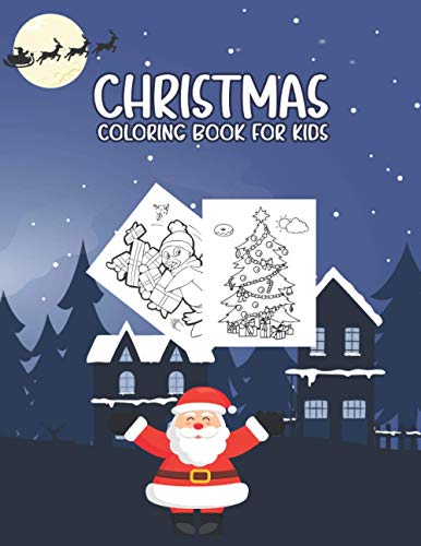 Christmas Coloring Books for Kids: Cute Santa Christmas Coloring Sheets ...