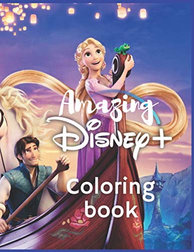 Amazing Disney + coloring book: Disney Coloring Book For Kids And ...