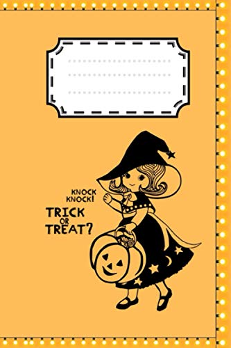 KNOCK KNOCK! TRICK OR TREAT?: KNOCK KNOCK! TRICK OR TREAT? notebook for ...