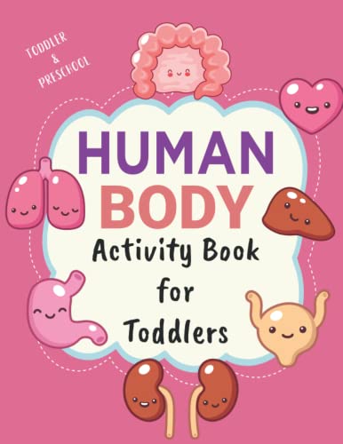 Human Body Activity Book for Toddlers: Human Organ Name and Physiology ...