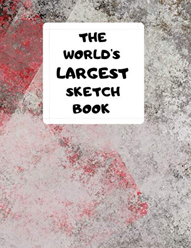 The World's Largest SketchBook: 120 pages , 8.5'' x 11'' paper cover by ...