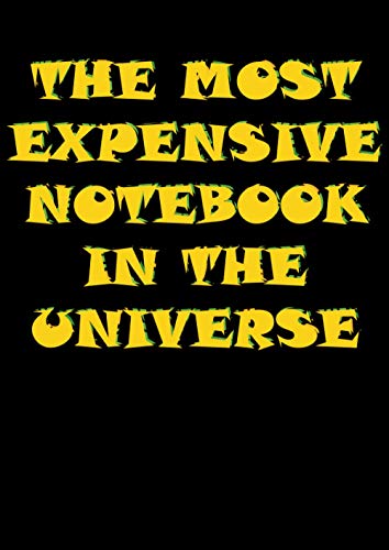 THE MOST EXPENSIVE NOTEBOOK IN THE UNIVERSE: VIP NOTEBOOK, ONLY FOR THE ...