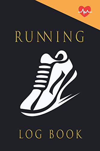 Running Log Book: My Running Diary, Runner Logbook 2021, Track Distance ...