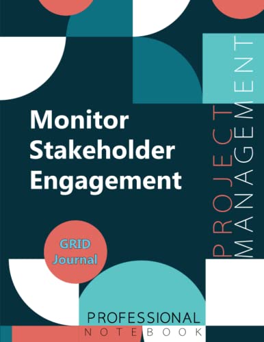 Monitor Stakeholder Engagement , Project Management, Professional PM ...