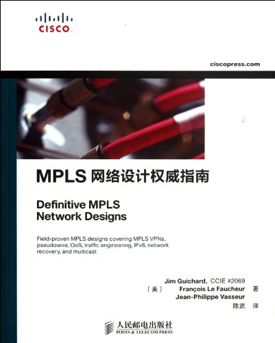 Definitive MPLS Network Designs by [Mei]JimGuichardLingFran?oisLeFaucheurLingJean-Phi | Goodreads