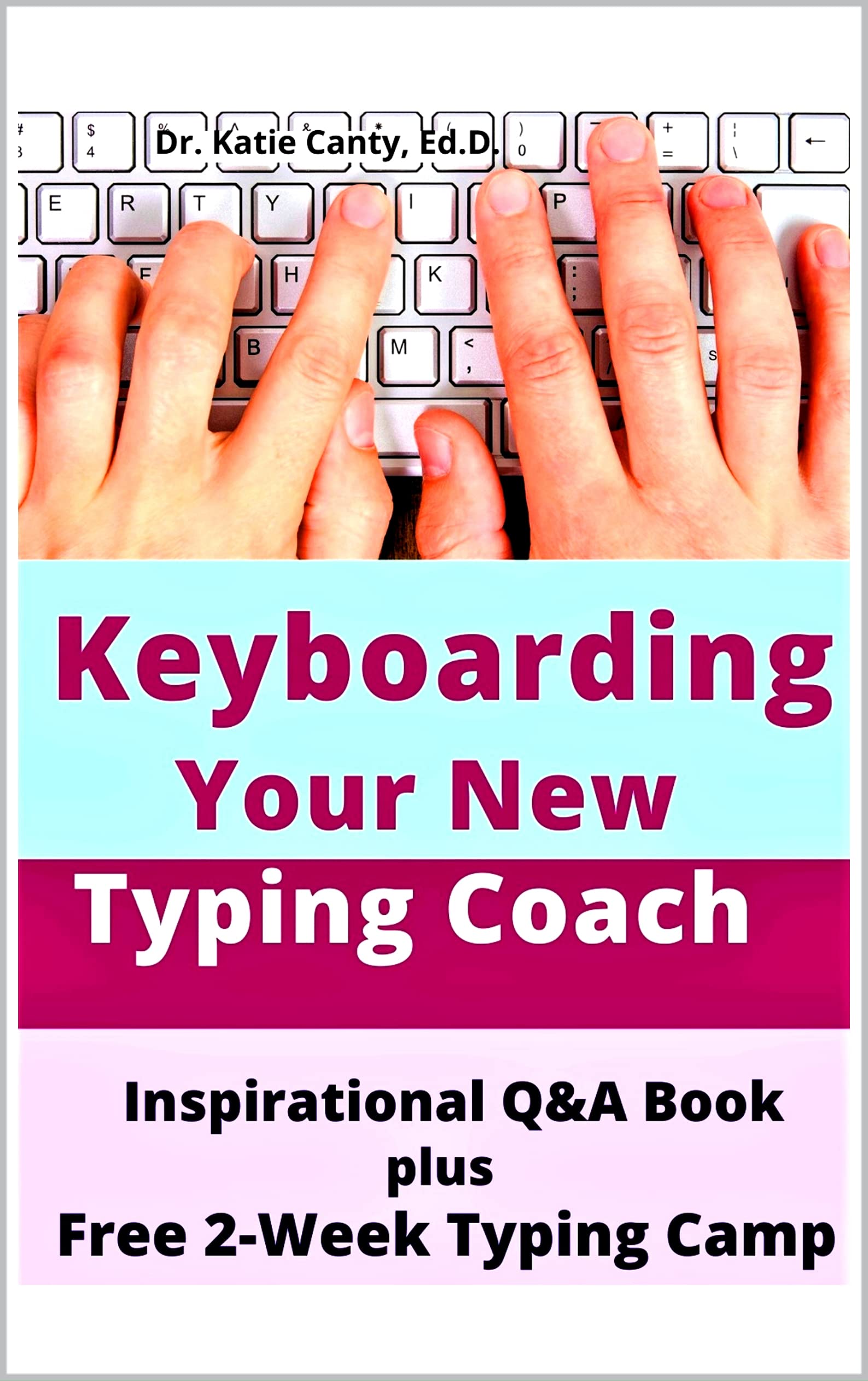 Keyboarding Your New Typing Coach Inspirational Q&A Book Plus FREE 2 ...