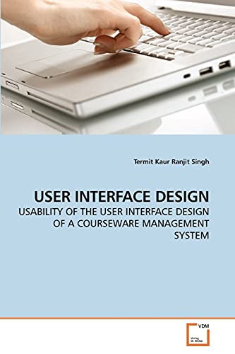 USER INTERFACE DESIGN: USABILITY OF THE USER INTERFACE DESIGN OF A ...