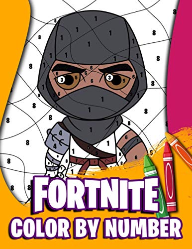 Fortnite Color By Number: A Interesting Coloring Book With Plenty Of ...