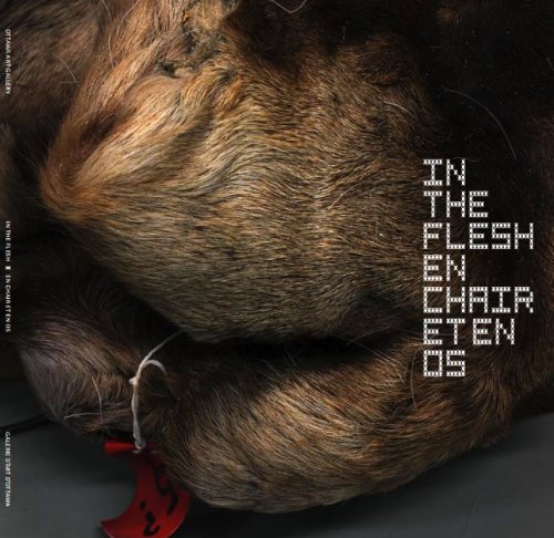 In the Flesh: Lance Belanger, Dana Claxton, Brad Isaacs, Meryl Mcmaster ...