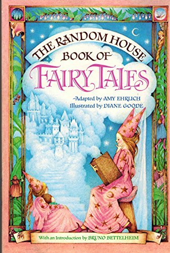 The Random House Book of Fairy Tales by Amy Ehrlich | Goodreads