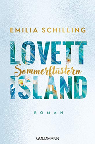 Lovett Island. Sommerflüstern: Roman (Lovett-Reihe 3) by Emilia ...