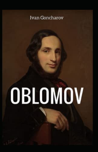 Oblomov by Ivan Aleksandrovich Goncharov by Ivan Goncharov | Goodreads