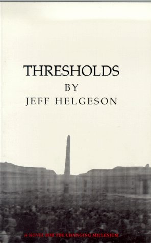 Thresholds by Jeff Helgeson | Goodreads