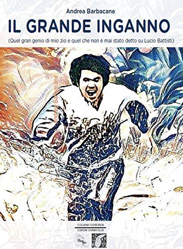 Il grande inganno by unknown author | Goodreads