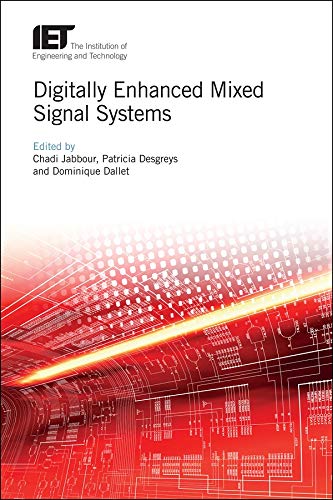 Digitally Enhanced Mixed Signal Systems by Chadi Jabbour | Goodreads