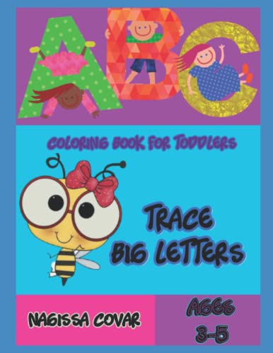 TRACE BIG LETTERS: My First Coloring and Letter Tracing Book for ...