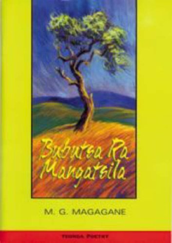 Bubutsa Ra Mangatsila by M.G. Magagane | Goodreads
