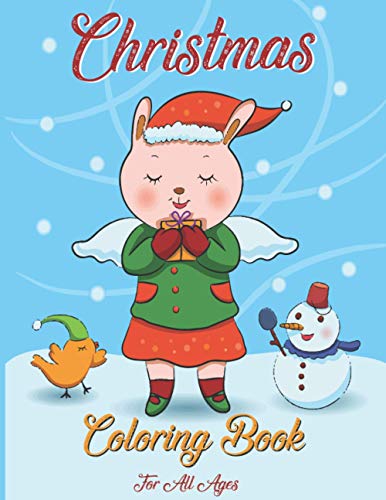 Christmas Coloring Book For All Ages: This beautiful Christmas coloring ...