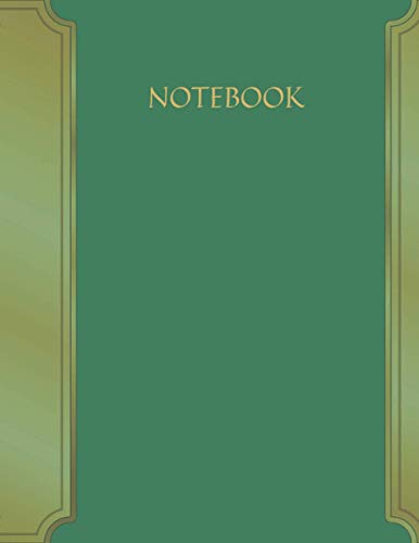 Notebook: Plain Notebook Green Gold Cover Classic Design 8.5 x 11 - 120 ...