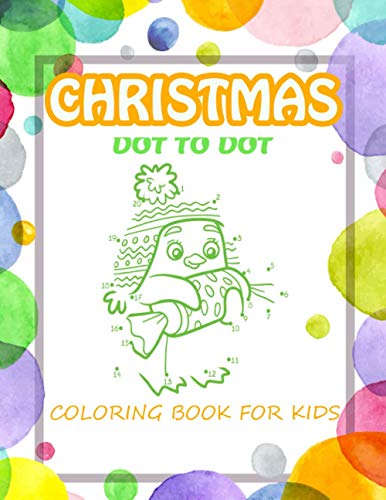 Christmas Dot To Dot Coloring Books For Kids: Coloring Activity Book ...