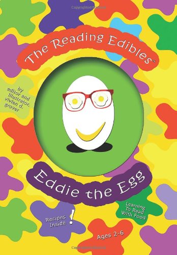 The Reading Edibles, Eddie The Egg by Vivian D. Grover | Goodreads