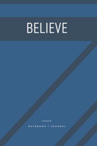 Believe: Journal/notebook by ELHOUSSIN BOULACHGHAL | Goodreads