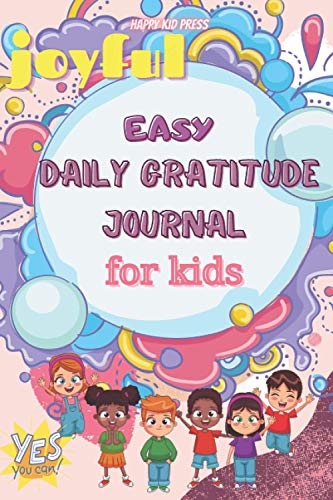 Daily Gratitude Journal for Kids: An Easy Way to Teach Kids Gratitude ...