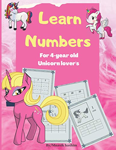 learn numbers for 4-year old unicorn lover's: An educational book for ...