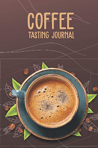 Coffee tasting journal: Simple Handy and Easy Coffee Tasting Journal ...