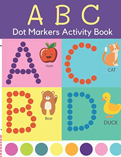 Dot Markers Activity Book: ABC Dot Markers Coloring Book Preschool ...