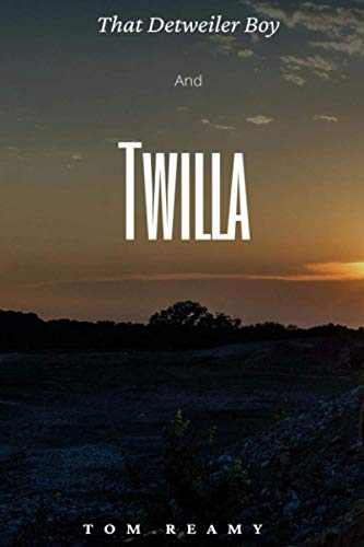 That Detweiler Boy And Twilla by Tom Reamy | Goodreads