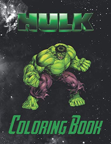 Hulk Coloring Book: 100+coloring pictures for kids and adults with all ...