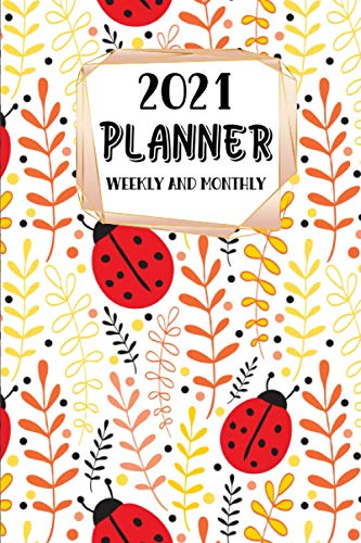 Ladybug 2021 Planner Weekly and Monthly: Simplified Planner Organizer ...