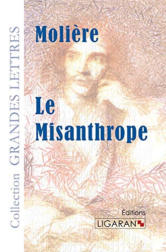 Le Misanthrope (grands caractères) (French Edition) by Molière | Goodreads
