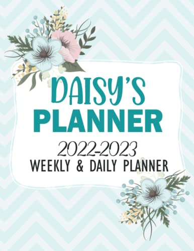 Daisy's Planner 2022-2023 Weekly and Daily Planner: To Do List, Goals ...