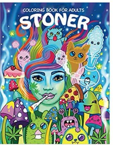 Stoner Coloring Book FOR ADULTS: Anxiety Stoner Coloring Books For ...