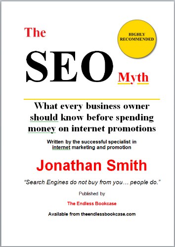 The SEO Myth by Jonathan Smith | Goodreads