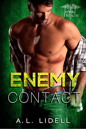 Enemy Contact (Trident Rescue #2) by Alex Lidell | Goodreads