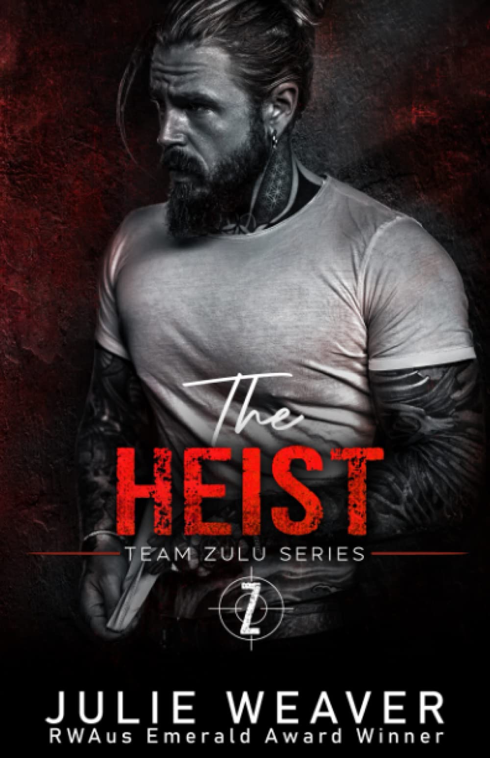 The Heist (Team Zulu) by Julie Weaver | Goodreads