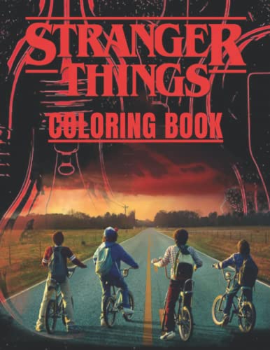Stranger Things Coloring Book: Best Quality Coloring Book For Kids And ...