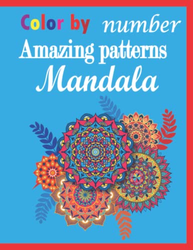 color by number amazing patterns mandala: Stress-Relieving Mandala ...