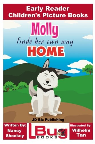 Molly Finds Her Own Way Home - Early Reader - Children's Picture Books ...