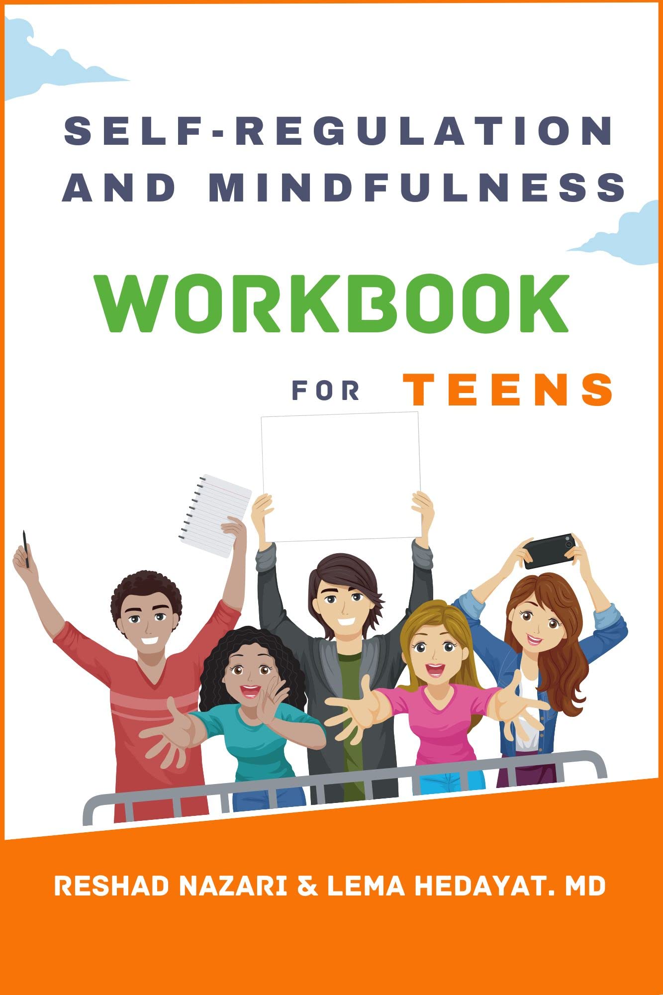 Self-Regulation and Mindfulness Workbook for Teens: Essential Skills ...