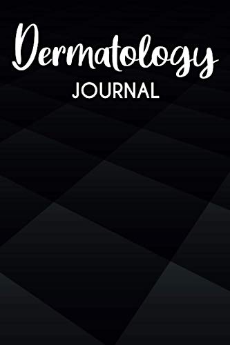 Dermatology Journal Dermatologist Log Book: Daily Skincare Record ...