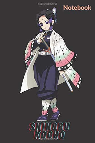 Kimetsu Yaiba No Demon Slayer Shinobu Kocho Notebook: (110 Pages, Lined ...