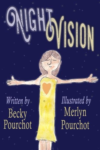 Night Vision by Becky Pourchot | Goodreads
