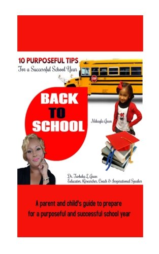 10 Purposeful Tips For a Successful School Year: A parent and child's ...
